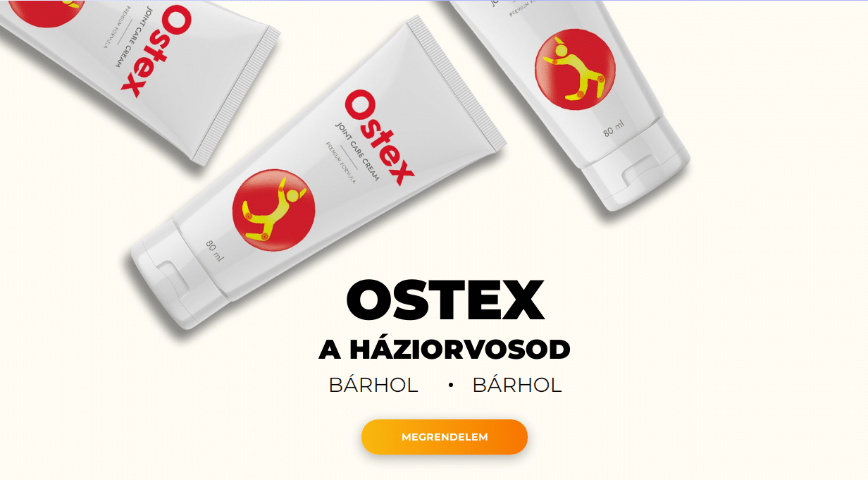 Ostex: Krém, Vélemények, Ár, Művek, Előnyök, Eredeti, Vásárlás